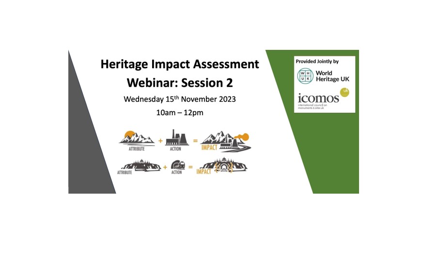 Heritage Impact Assessment Webinar # 2 | World Heritage UK Heritage Impact Assessment Webinar # 2 | World Heritage UK